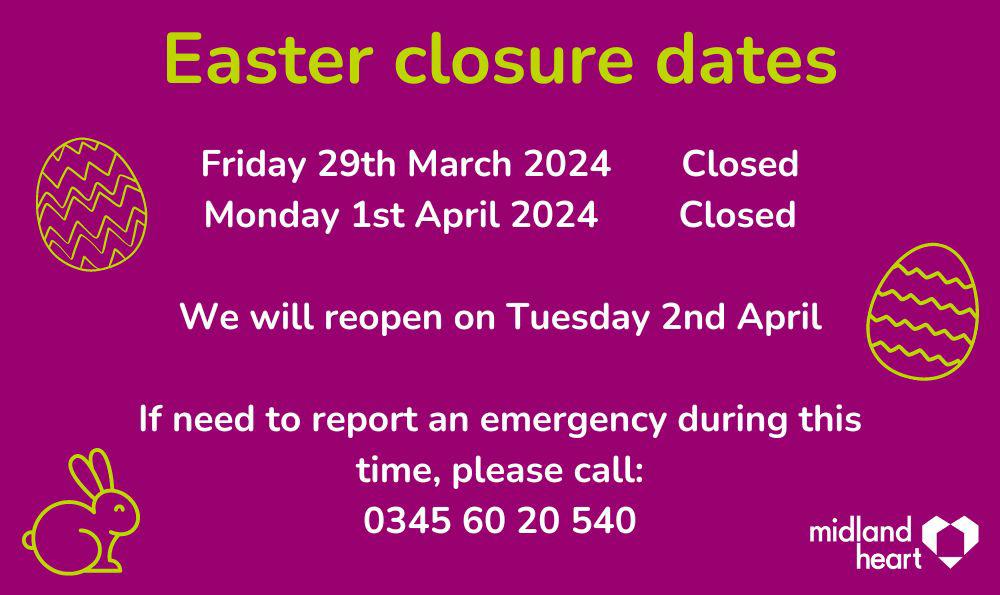 Easter closure dates - Midland Heart