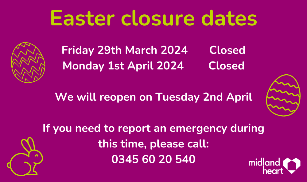 Easter closure dates - Midland Heart