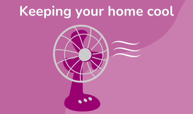 Keeping your home cool - Midland Heart