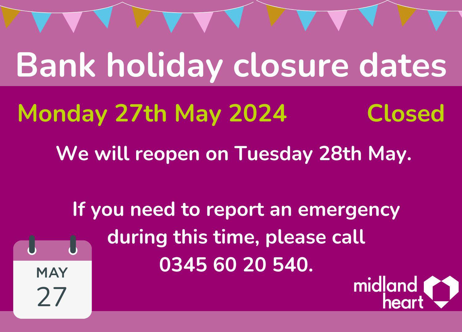 Bank Holidays - Midland Heart